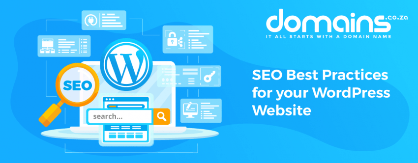 SEO Best Practices: WordPress Website - Domains.co.za Blog